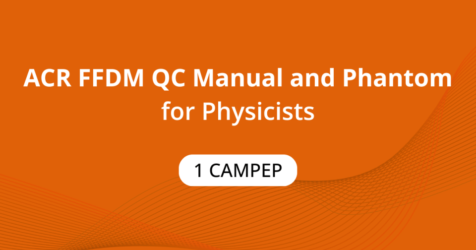 ACR FFDM QC Manual and Phantom for Physicists | MTMI